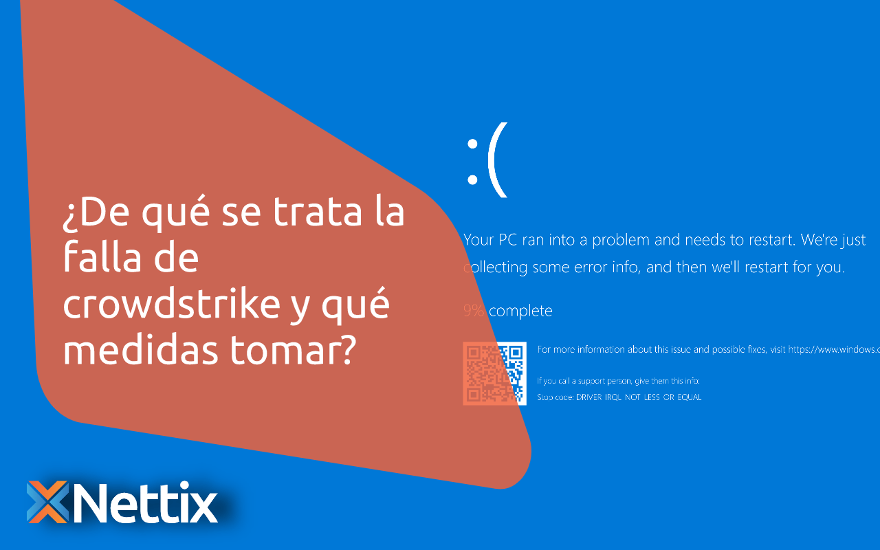 ¿De qué se trata la falla de crowdstrike y qué medidas tomar? – Nettix ...